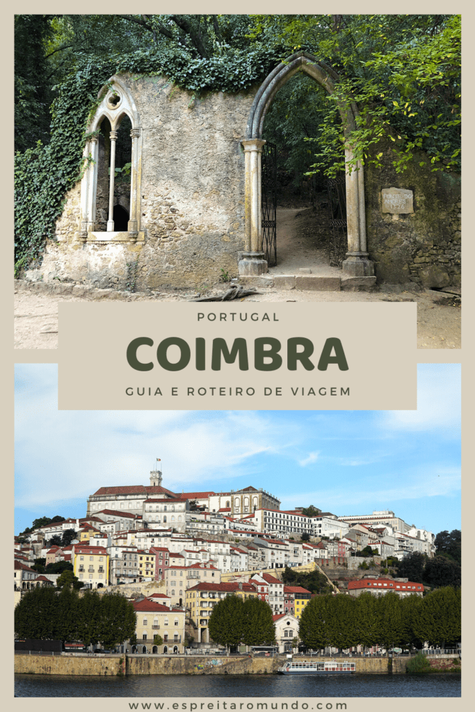Coimbra: guia e roteiro para visitar a cidade! - Espreitar o Mundo